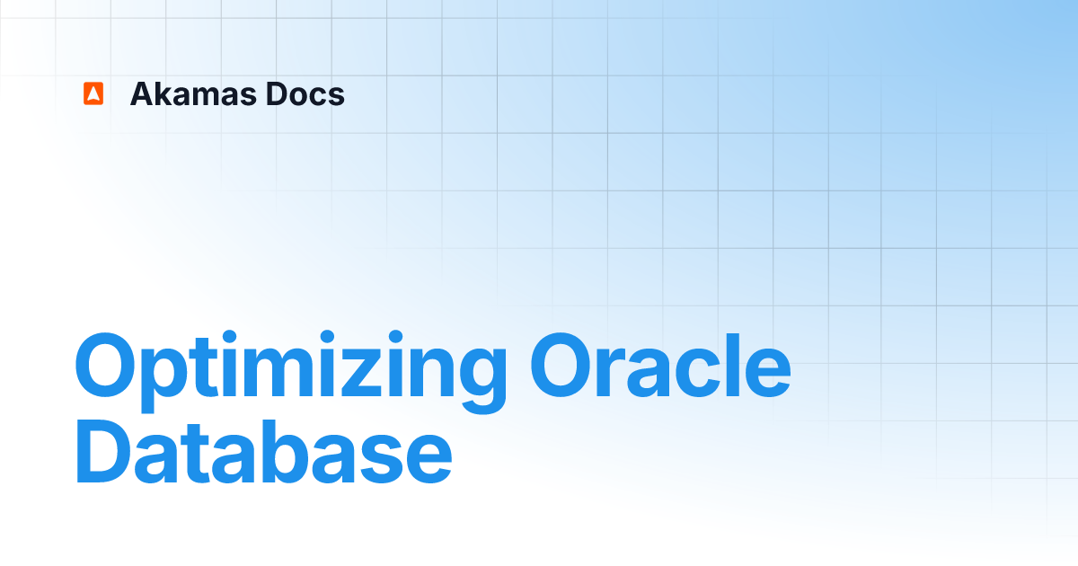 Optimizing Oracle Database Akamas Docs