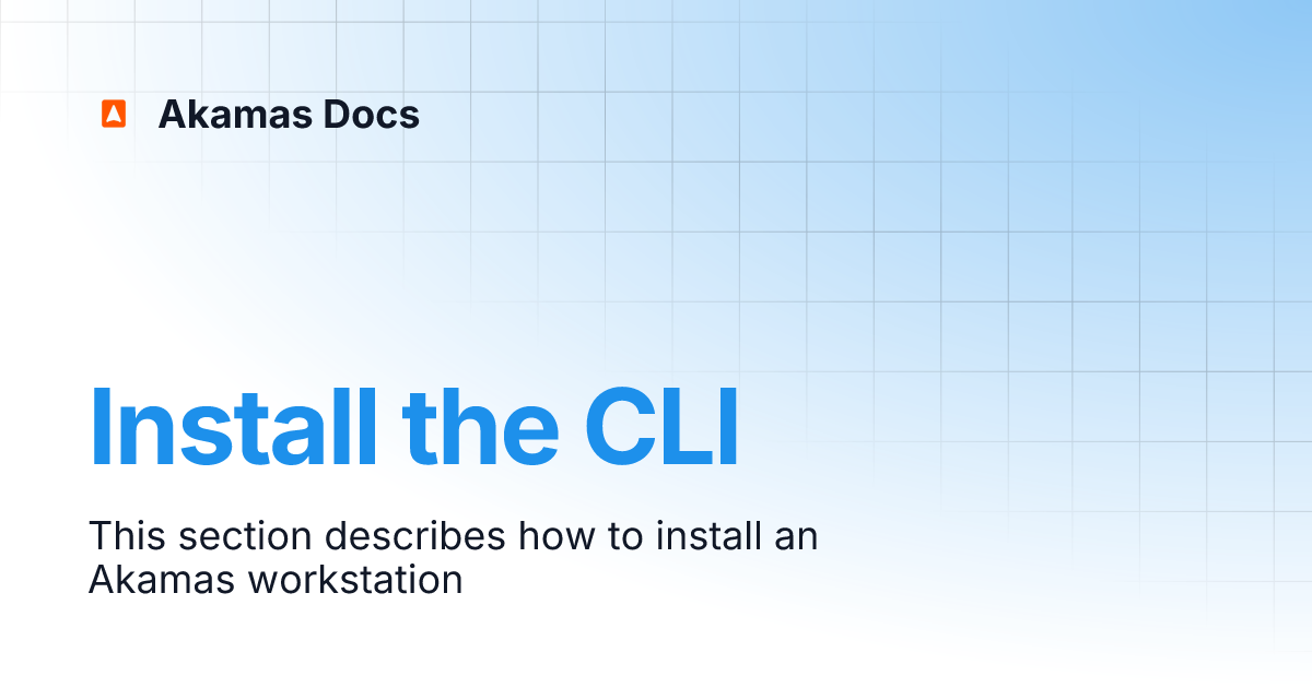 Install the CLI | Akamas Docs
