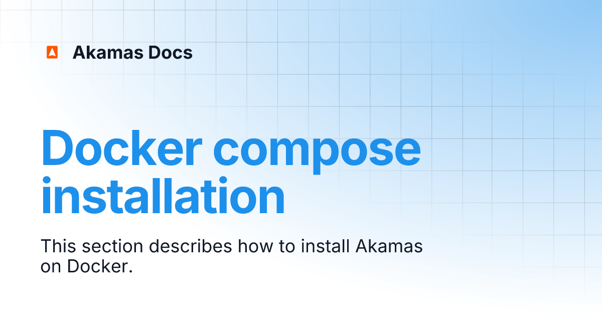 Docker compose installation | Akamas Docs