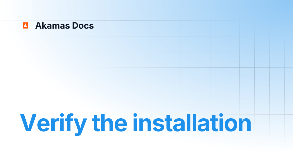 Verify The Installation Akamas Docs