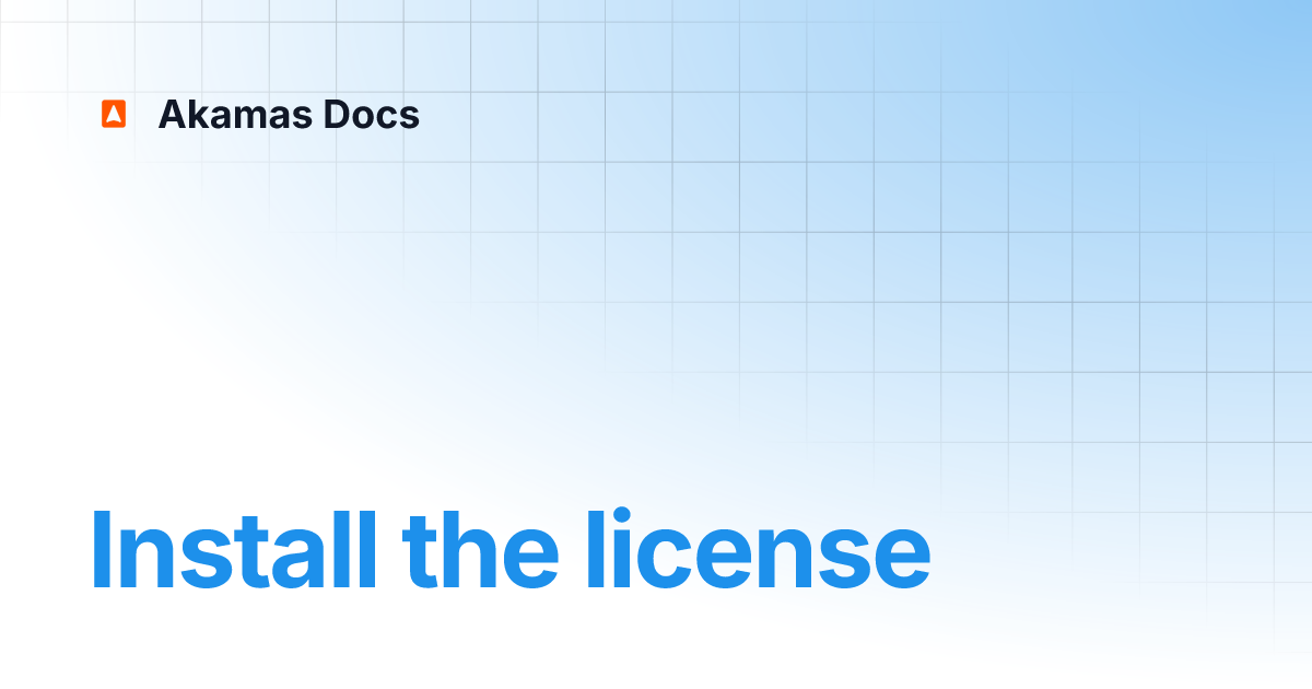 Install The License Akamas Docs