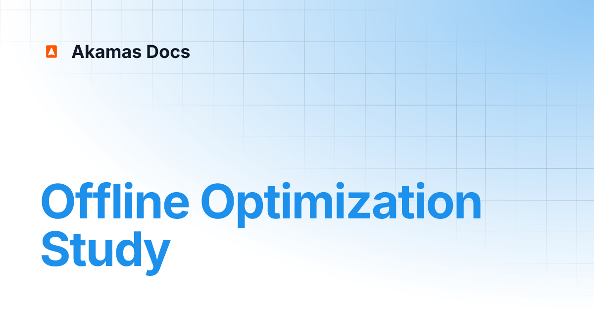 Offline Optimization Study | Akamas Docs