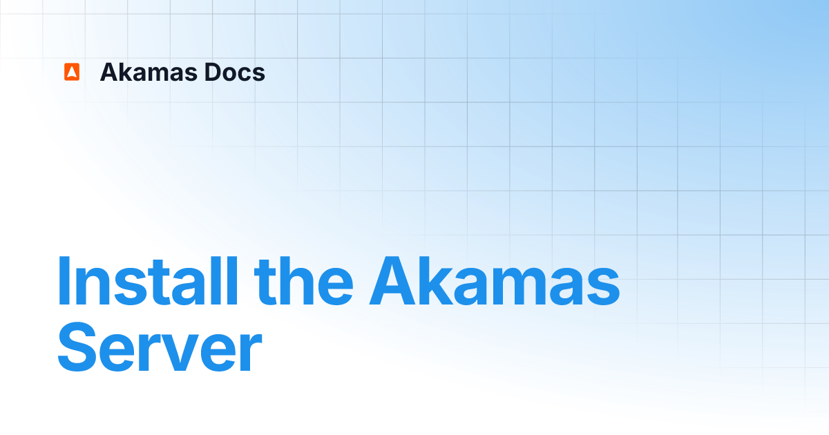 Install the Akamas Server | Akamas Docs