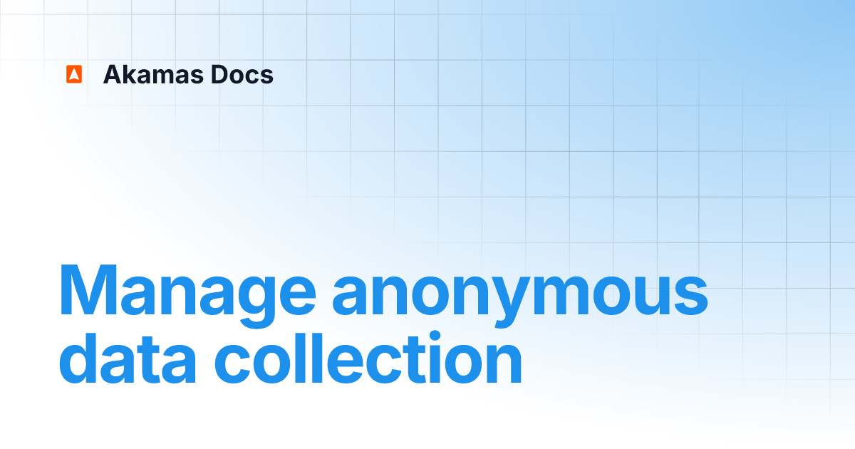Manage anonymous data collection | Akamas Docs