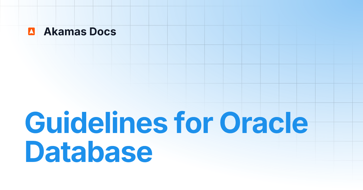 Guidelines For Oracle Database Akamas Docs
