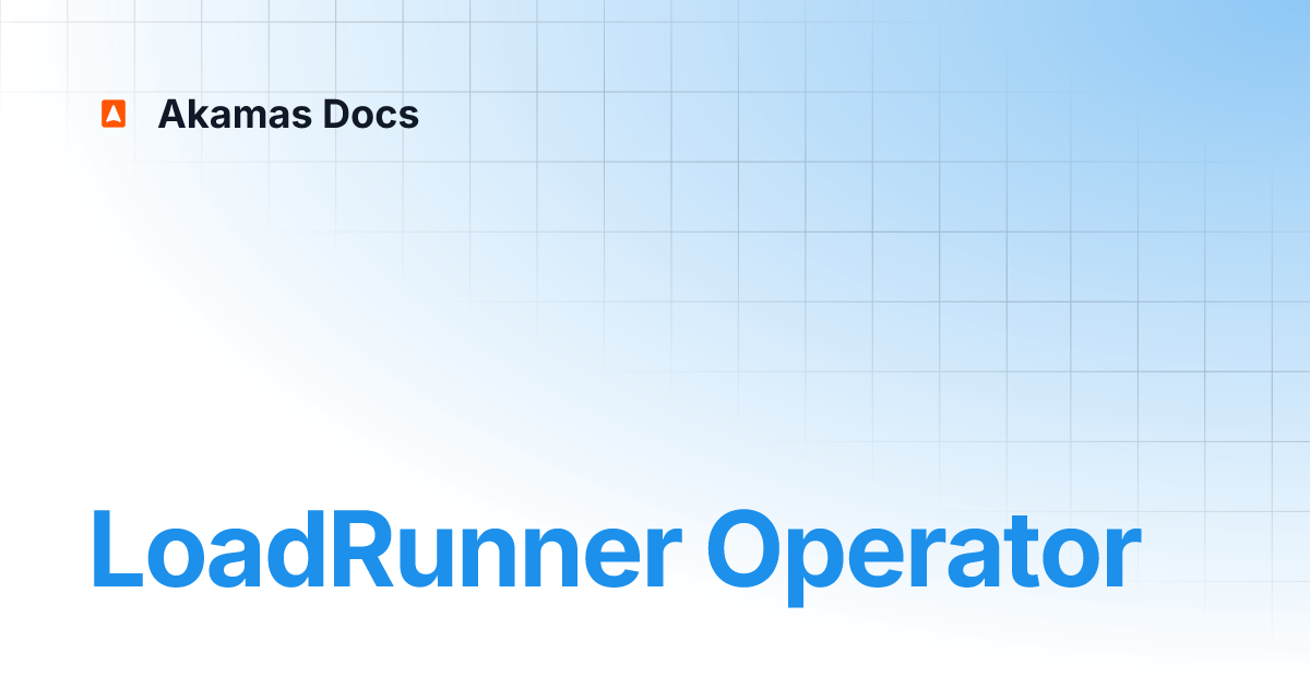 LoadRunner Operator | Akamas Docs