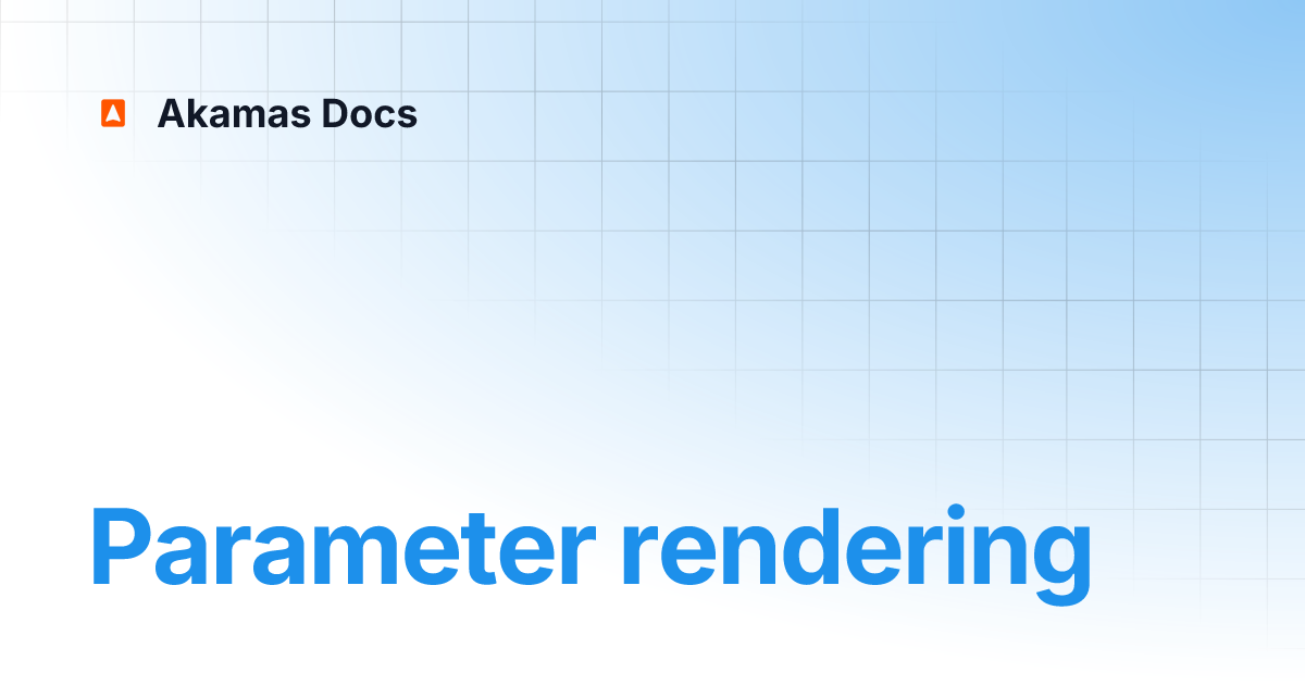 Parameter rendering | Akamas Docs