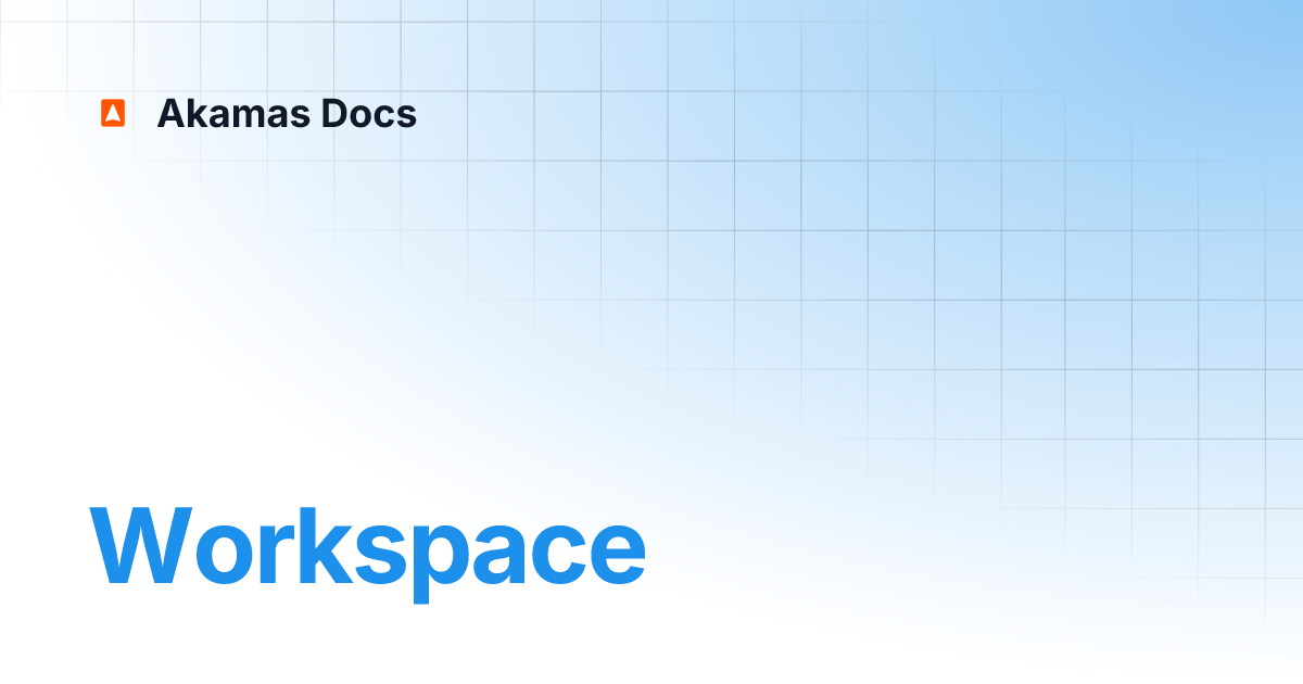 Workspace | Akamas Docs